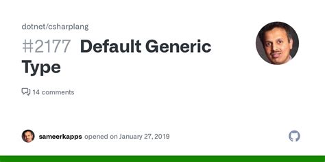 Default Generic Type · Issue 2177 · Dotnetcsharplang · Github