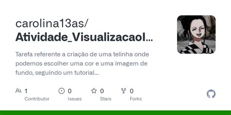 Github Carolina13asatividadevisualizacaoimagem Tarefa Referente A