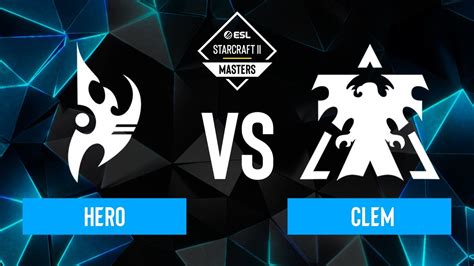 Hero Vs Clem Esl Sc2 Masters Spring 2024 Finals Knockout Stage