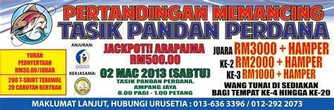 Awesome Aizats Banner Pertandingan Memancing Tasik Pandan Perdana