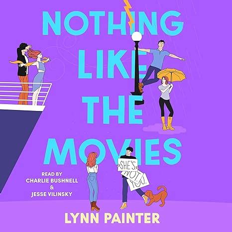 Nothing Like The Movies Audible Audio Edition Lynn
