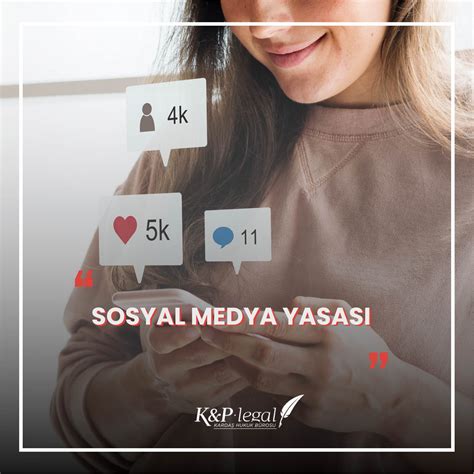 Sosyal Medya Yasası Kandp Legal Global Hukuk Bürosu