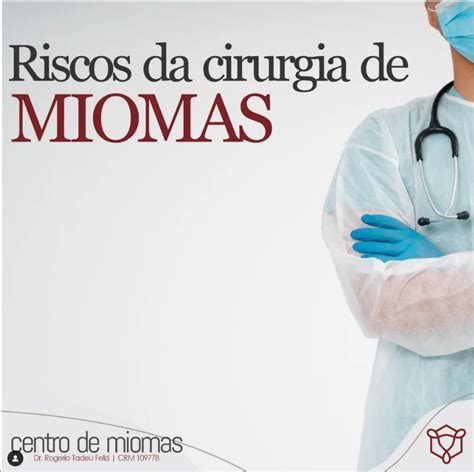 Riscos Cirurgia De Miomas