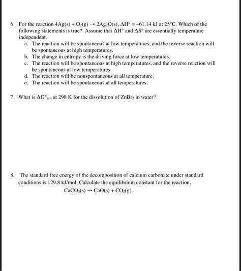 Solved 6 For The Reaction 4ag S O2 G → 2ag2o S Ah°