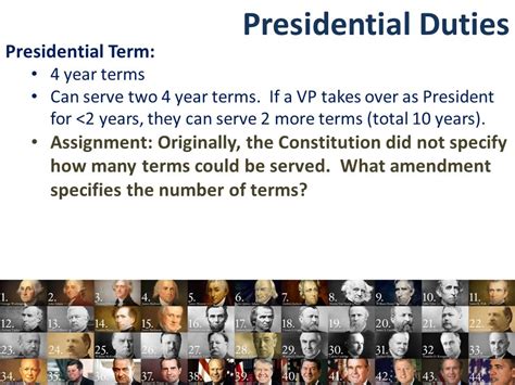 Presidential Duties Minimum Qualifications: Minimum of 35 years of age Natural-born citizen of ...