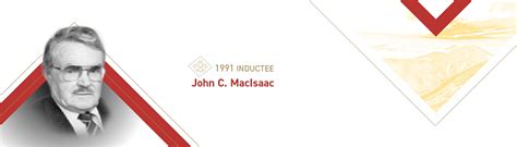 John C Macisaac 1906 1991 Canadian Mining Hall Of Fame