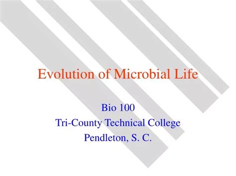 Ppt Evolution Of Microbial Life Powerpoint Presentation Free