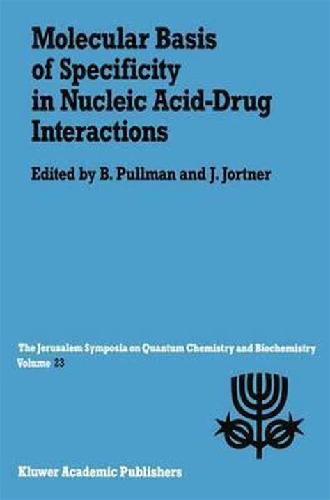 Molecular Basis Of Specificity In Nucleic Acid Drug Interactions