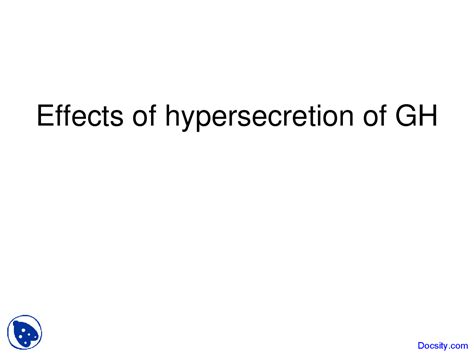 Effects Of Hypersecretion Of Gh Endocrinology Lecture Slides Docsity