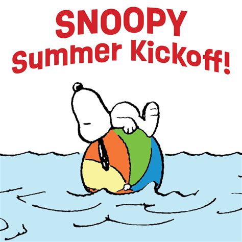 Snoopy Summer Kickoff 1 00 Admission Day Charles M Schulz Museum