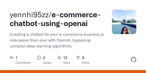 Github Yennhi95zze Commerce Chatbot Using Openai Creating A Chatbot