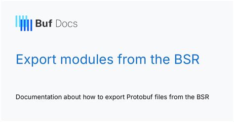 Export Modules From The BSR Buf Docs