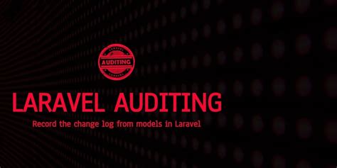 laravel 8 audit for beginners 5 easy steps 🏻📒💾 dev community