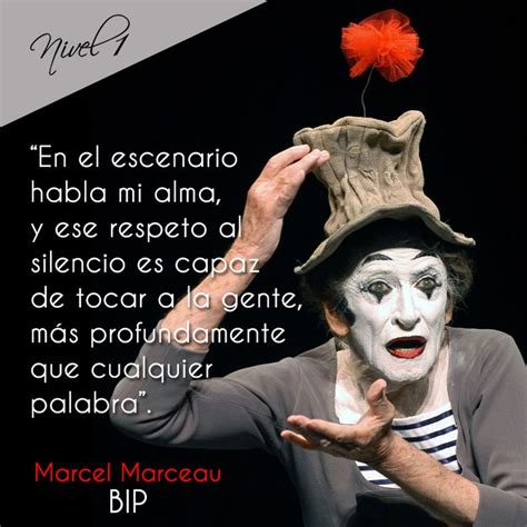 Marcel Marceau El Mejor Mimo Del Mundo Francia Best Quotes Marcel
