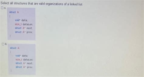 solved select all structures that are valid organizations of