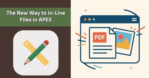 The New Way To In Line Files With Oracle Apex Jonathan Dixon