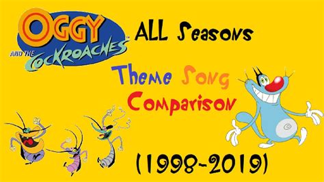 Oggy And The Cockroaches Theme Song Comparison All Seasons Youtube
