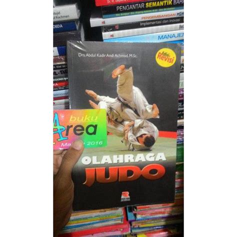 Jual JUAL BUKU Olahraga Judo Drs Abdul Kadir Andi Ahmad M Sc Shopee Indonesia