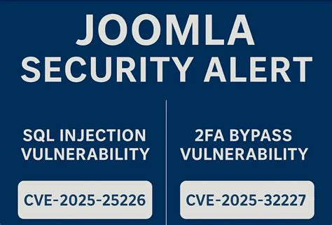 Joomla Security Alert Critical SQL Injection MFA Bypass