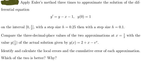 solved apply euler s method three times to approximate the