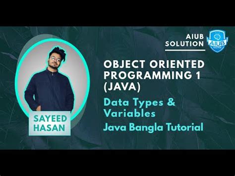 Data Types Variables Java Object Oriented Programming Bangla Tutorial AIUB SOLUTION
