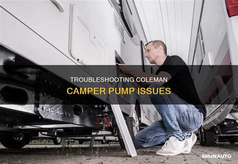 Troubleshooting Coleman Camper Pump Issues | ShunAuto