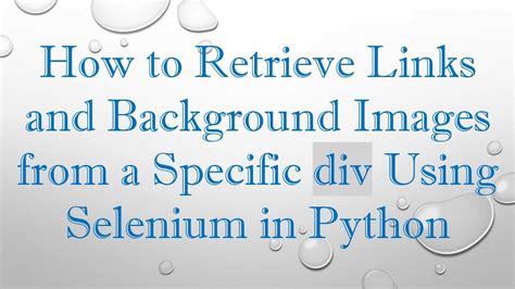 How to Retrieve Links and Background Images from a Specific div Using ...