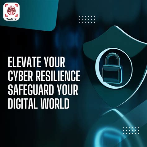Cyberresilience Cybersecurity Digitalsafety Businesscontinuity… Trubitx