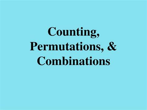 Ppt Counting Permutations And Combinations Powerpoint Presentation Id1075354