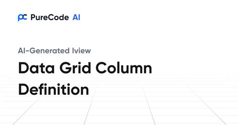 build and deploy iview data grid column definition quickly