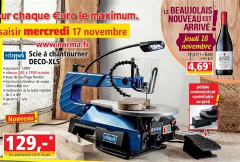 Promo Scie à Chantourner Deco xls Scheppach Le Beaujolais Nouveau Est