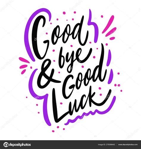 Good Bye And Good Luck Hand Drawn Vector Phrase Lettering Isolated On White Background Stock
