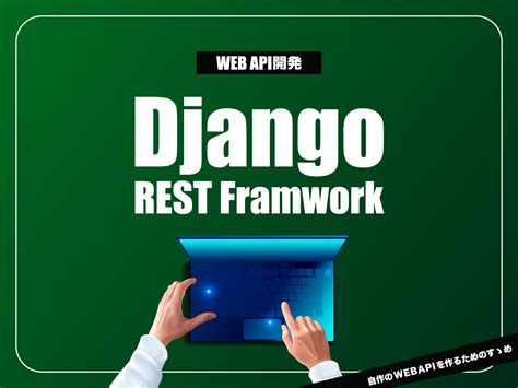 Pythondjango Rest Framework Web Api