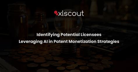 Identifying Potential Licensees With Ai Xlscout