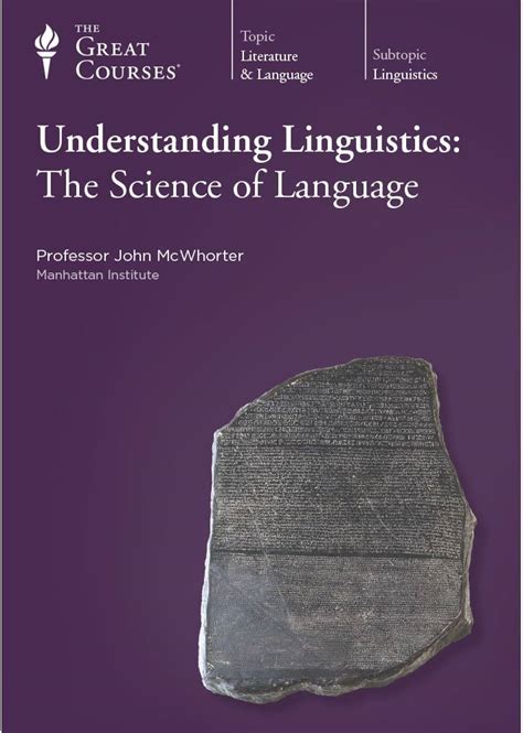 Understanding Linguistics The Science Of Language The Great Courses John Mcwhorter