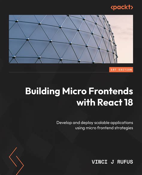 Building Micro Frontends With React 18 Ebook Web Development