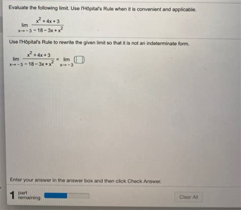Evaluate The Following Limit Use Ihôpitals Rule When It Is