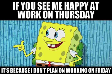 21 Thursday Work Memes To Help You Survive The Work Week