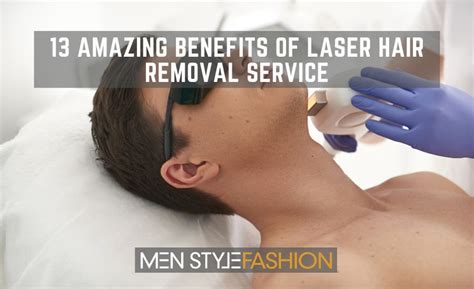 13 Amazing Benefits Of Laser Hair Removal Service Say Goodbye To