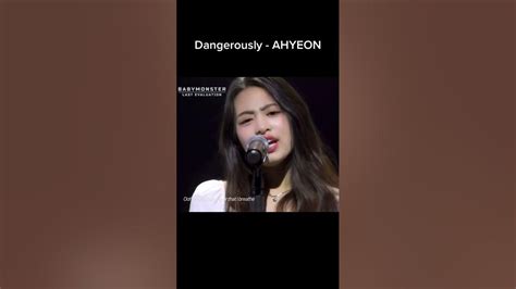 Ahyeon Dangerously Youtube