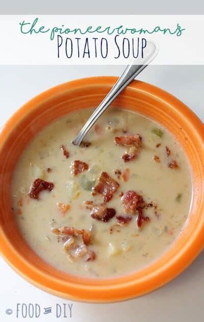 The Pioneer Woman Potato Soup Best Potato Soup Ever