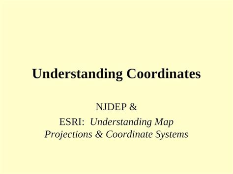 PPT Understanding Coordinates NJDEP ESRI Understanding Map