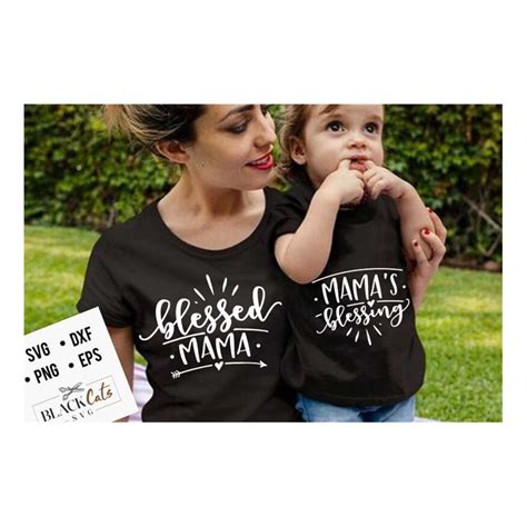 Blessed Mama Svg Mamas Blessing Svg Mama And Me Svg Mama Inspire