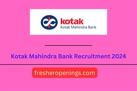 Kotak Mahindra Bank Recruitment 2024 Salary Up To 7 Lpa