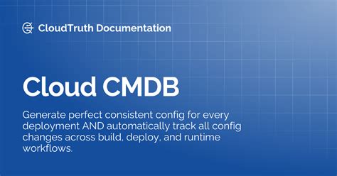 Cloud Cmdb Cloudtruth Documentation