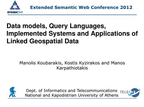 PPT Data Models Query Languages Implemented Systems And Applications Of Linked Geospatial