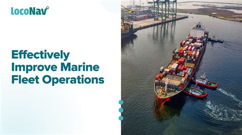 4 Ways To Optimise Maritime Fleet Management Operations Loconav Blog