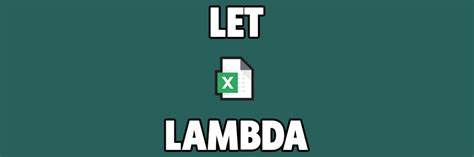 let vs lambda how to choose the right excel function