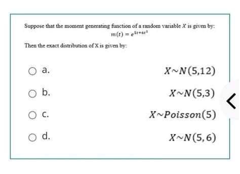 Solved Suppose That The Moment Generating Function Of A