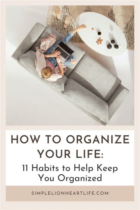 How To Organize Your Life Habits To Help Keep You Organized